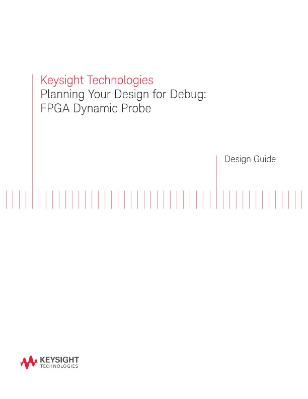 Planning Your Design For Debug Fpga Dynamic Probe Pdf Asset Page Keysight
